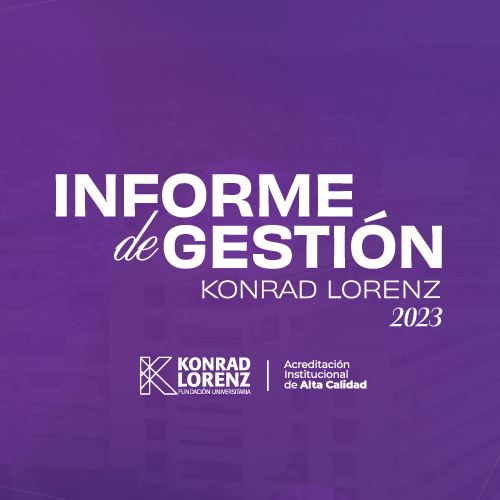 Informe de gestión 2023 - Fundación Universitaria Konrad Lorenz